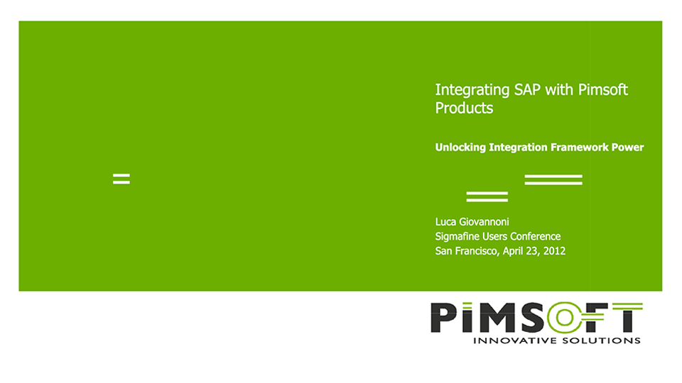 Pimsoft – Integrating SAP with Pimsoft Products (SFUC 2012) | Pimsoft